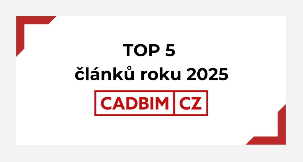 TOP 5 článků za rok 2025 dle zobrazení - Odborný portál o BIM